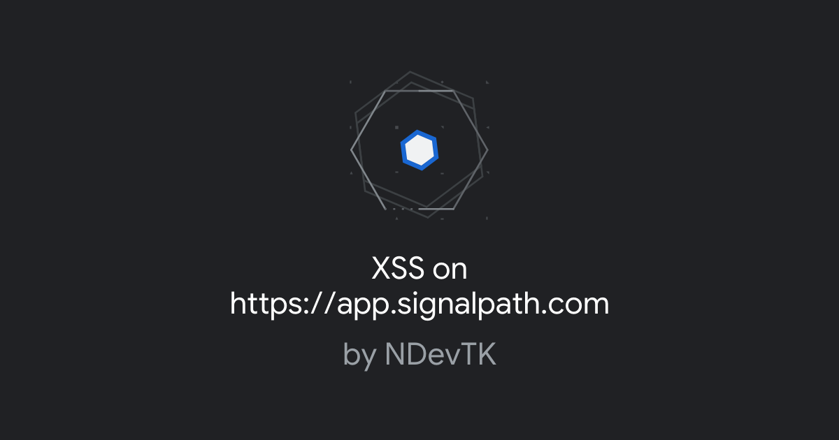XSS on https://app.signalpath.com | Google Bug Hunters